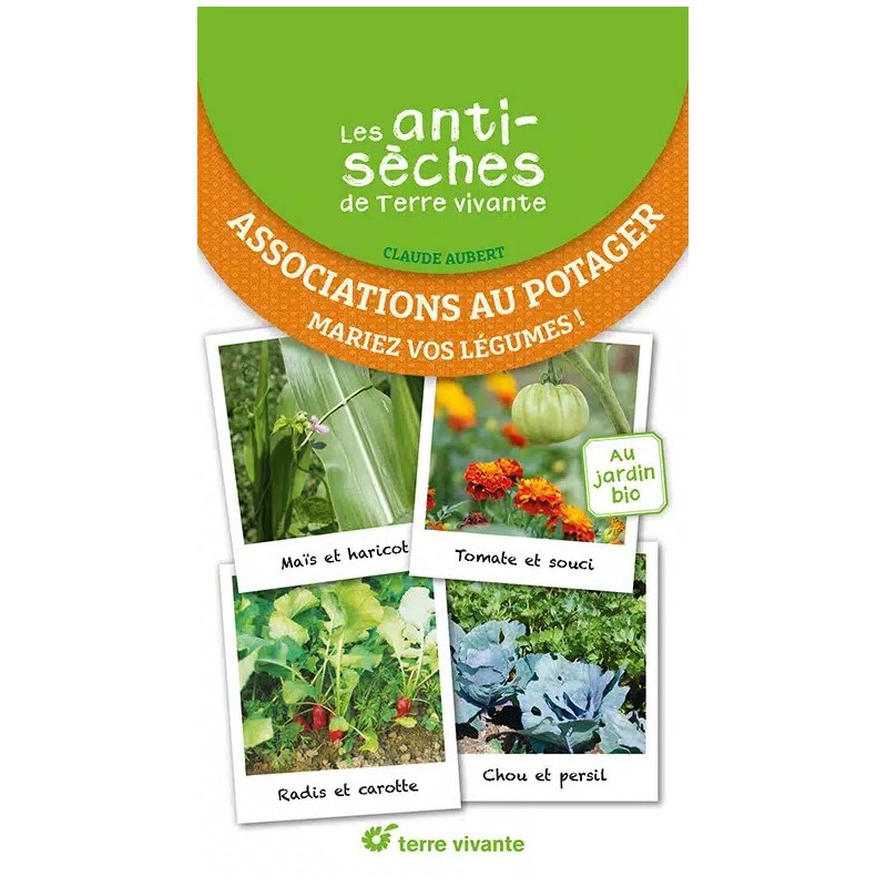 Earth Alive Cheat Sheets: Companion Planting